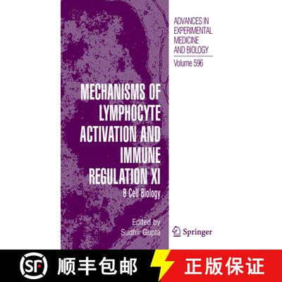 【3-4周达】精装 Mechanisms of Lymphocyte Activation and Immune Regulation XI : B Cell Biology [9780387465272]