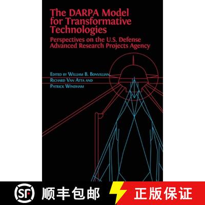 【3-4周达】The DARPA Model for Transformative Technologies: Perspectives on the U.S. Defense Advanced... [9781783747917]