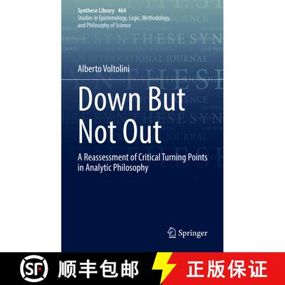 【3-4周达】精装 Down But Not Out : A Reassessment of Critical Turning Points in Analytic Philosophy [9783031044496]