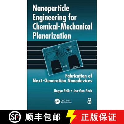 【3-4周达】精装 Nanoparticle Engineering for Chemical-Mechanical Planarization (Open Access): Fabrica... [9781420059113]