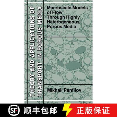 【3-4周达】精装 Macroscale Models of Flow Through Highly Heterogeneous Porous Media [9780792361763]