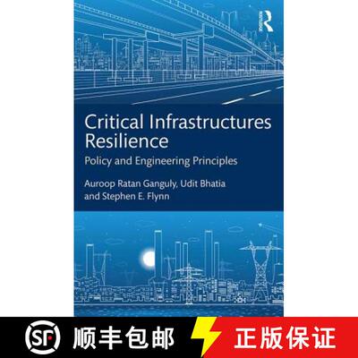 【3-4周达】精装 Critical Infrastructures Resilience: Policy and Engineering Principles [9781498758635]