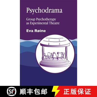 【3-4周达】Psychodrama: Group Psychotherapy as Experimental Theatre [9781853024948]