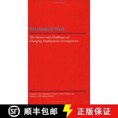 【3-4周达】Nonstandard Work – The Nature and Challenges of Emerging Employment Arrangements [9780913447802]