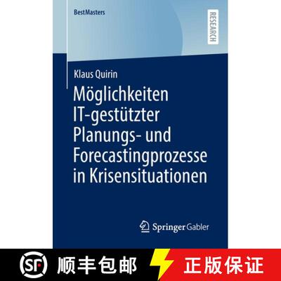 【3-4周达】Moeglichkeiten IT-gestutzter Planungs- und Forecastingprozesse in Krisensituationen (1. Au... [9783658379520]