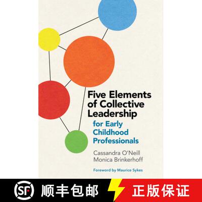 【3-4周达】Five Elements of Collective Leadership for Early Childhood Professionals [9781605545462]