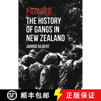 【3-4周达】Patched: The History of Gangs in New Zealand [9781869407292]