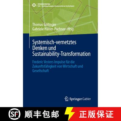 【3-4周达】Systemisch-vernetztes Denken und Sustainability-Transformation: Frederic Vesters Impulse f... [9783658486440]