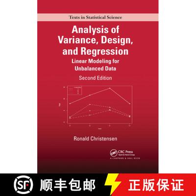 【3-4周达】Analysis of Variance, Design, and Regression: Linear Modeling for Unbalanced Data, Second ... [9780367737405]