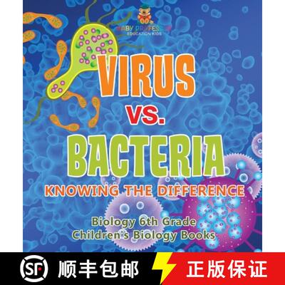 【3-4周达】精装 Virus vs. Bacteria : Knowing the Difference - Biology 6th Grade | Children's Biology ... [9798869412232]