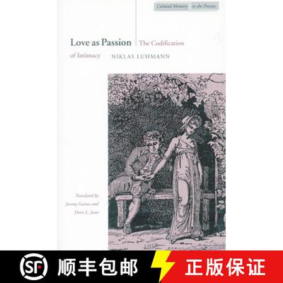 【3-4周达】Love As Passion – The Codification of Intimacy [9780804732536]