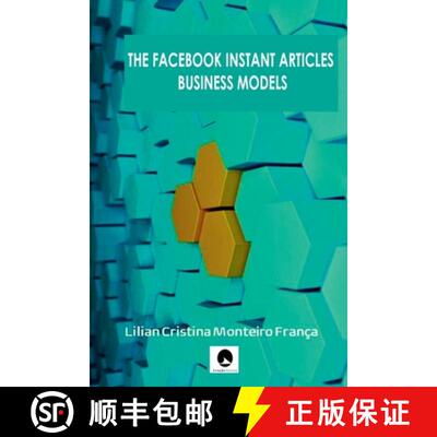 【3-4周达】The Facebook Instant Articles Business Model [9786580067794]