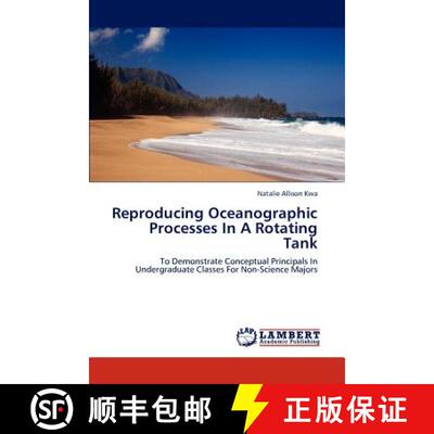 预订 Reproducing Oceanographic Processes In A Rotating Tank [9783848401253]
