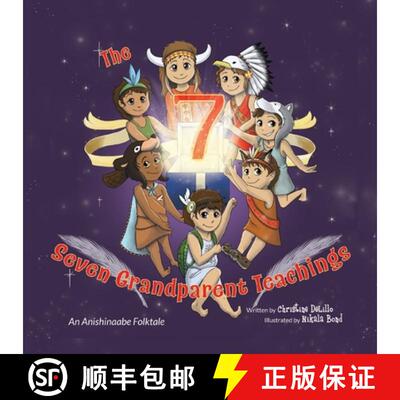 【3-4周达】The Seven Grandparent Teachings: An Anishinaabe Folktale [9781733187114]