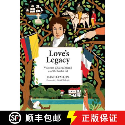 【3-4周达】Love's Legacy: Viscount Chateaubriand and the Irish Girl [9781735999609]