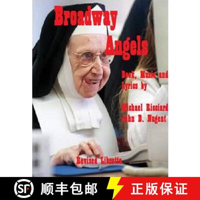 【3-4周达】Broadway Angels Libretto (REVISED EDITION) [9781329034679]