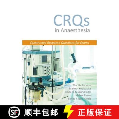 【3-4周达】CRQs in Anaesthesia - Constructed Response Questions for Exams: Constructed Response Quest... [9781910079799]