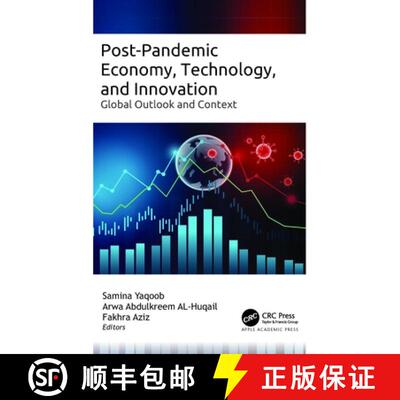【3-4周达】精装 Post-Pandemic Economy, Technology, and Innovation: Global Outlook and Context [9781774914106]