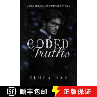 【3-4周达】Coded Truths: A Dark Billionaire Romance Novella [9781953139344]