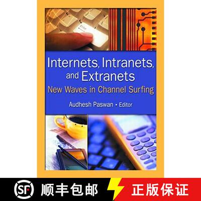 【3-4周达】精装 Internets, Intranets, and Extranets: New Waves in Channel Surfing [9780789020109]