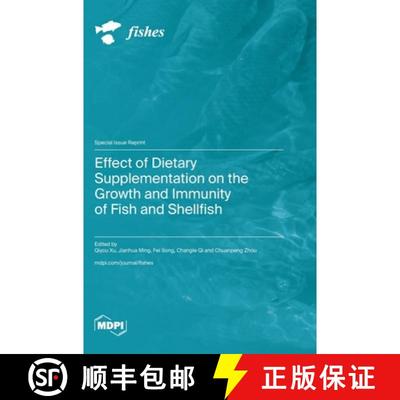 【3-4周达】Effect of Dietary Supplementation on the Growth and Immunity of Fish and Shellfish [9783725812738]