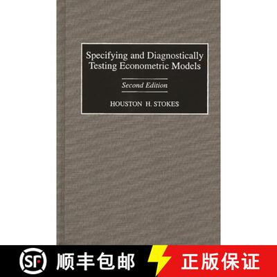 【3-4周达】精装 Specifying and Diagnostically Testing Econometric Models, 2nd Edition [9781567200690]