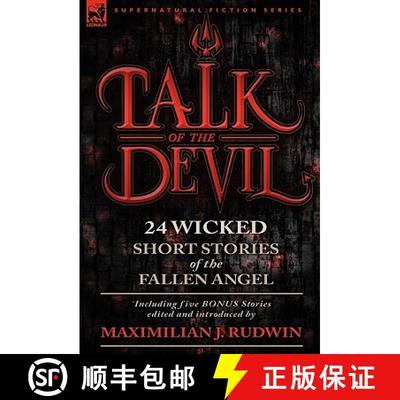 【3-4周达】Talk of the Devil: Twenty-Four Classic Short Stories of the Fallen Angel-Including Five Bo... [9780857062383]