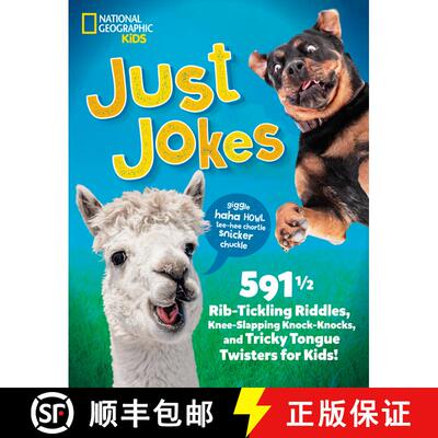 【3-4周达】Just Jokes: 591â1/2 Rib-Tickling Riddles, Knee-Slapping Knock-Knocks, and Tricky Tongue T... [9781426378058]