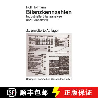 【3-4周达】Bilanzkennzahlen : Industrielle Bilanzanalyse und Bilanzkritik [9783663000174]