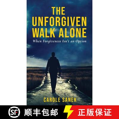 【3-4周达】The Unforgiven Walk Alone: When Forgiveness Isn't an Option [9781965971130]