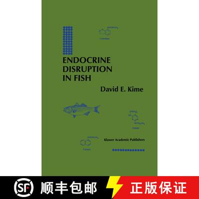 【3-4周达】精装 Endocrine Disruption in Fish [9780792383284]