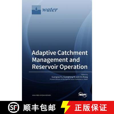 【3-4周达】Adaptive Catchment Management and Reservoir Operation [9783038977384]