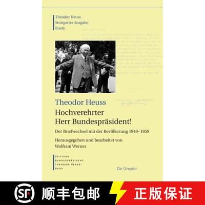 【3-4周达】精装 Hochverehrter Herr Bundesprasident!: Der Briefwechsel Mit Der Bevoelkerung 1949 - 1959 [9783598251269]