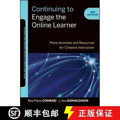 【3-4周达】Continuing To Engage The Online Learner: More Activities And Resources For Creative Instru... [9781118000175]
