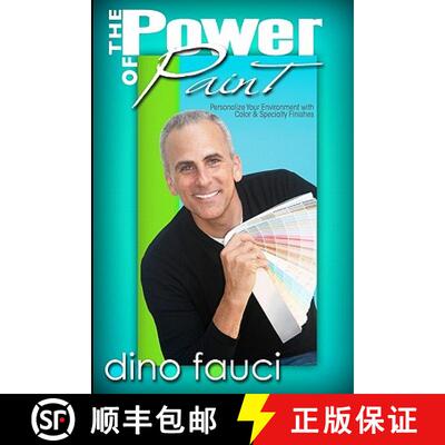 【3-4周达】The Power of Paint: Personalize You Environment with Color & Specialty Finishes [9780984329915]