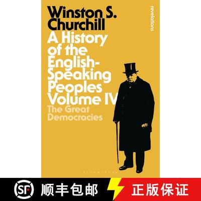 【3-4周达】A History of the English-Speaking Peoples, Volume IV: The Great Democracies [9781472585714]