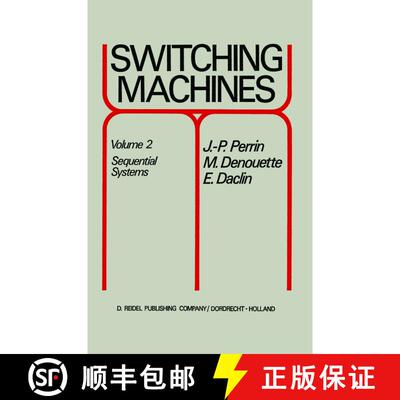 【3-4周达】精装 Switching Machines : Volume 2 Sequential Systems [9789027701978]