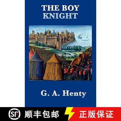 【3-4周达】The Boy Knight: A Tale of Chivalry and Adventure in the Age of King Arthur [9781617201103]