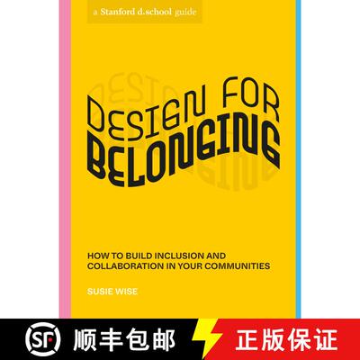 【3-4周达】Design for Belonging: How to Build Inclusion and Collaboration in Your Communities [9781984858030]