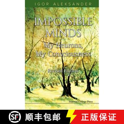 【3-4周达】Impossible Minds: My Neurons, My Consciousness (Revised Edition): My Neurons, My Conscious... [9781783265688]