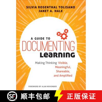 【3-4周达】A Guide to Documenting Learning: Making Thinking Visible, Meaningful, Shareable, and Ampli... [9781506385570]