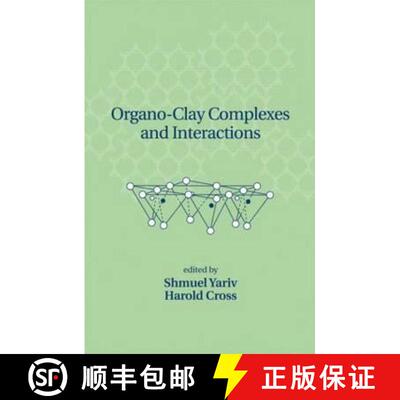【3-4周达】精装 Organo-Clay Complexes and Interactions [9780824705862]