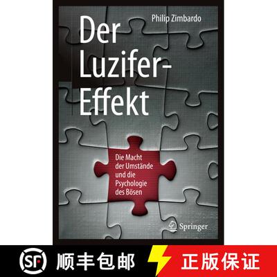 【3-4周达】Der Luzifer-Effekt: Die Macht der Umstände und die Psychologie des Bösen [9783662533253]