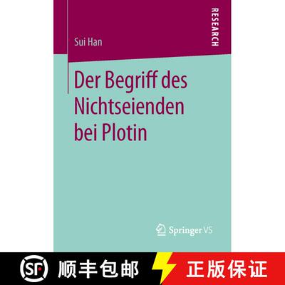 【3-4周达】Der Begriff des Nichtseienden bei Plotin (1. Aufl. 2016) (1. Aufl. 2016) (1. Aufl. 2016) (... [9783658137908]