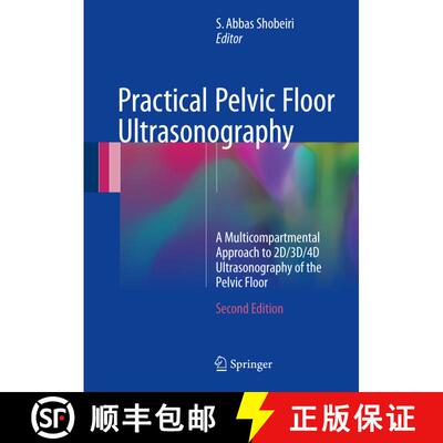 【3-4周达】精装 Practical Pelvic Floor Ultrasonography: A Multicompartmental Approach to 2D/3D/4D Ult... [9783319529288]