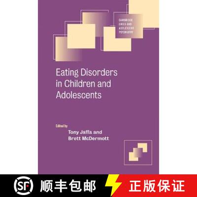 【3-4周达】Eating Disorders in Children and Adolescents: - Eating Disorders in Children and Adolescents [9780521613125]