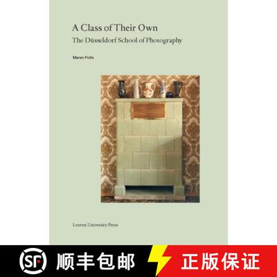 【3-4周达】A Class of Their Own : The Düsseldorf School of Photography [9789462701045]