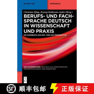 【3-4周达】精装 Berufs- Und Fachsprache Deutsch in Wissenschaft Und PRAXIS: Ein Handbuch Aus Daz- Und... [9783110745443]