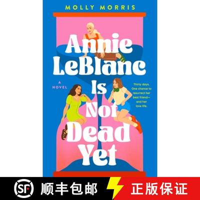 【3-4周达】Annie LeBlanc Is Not Dead Yet [9781250290069]