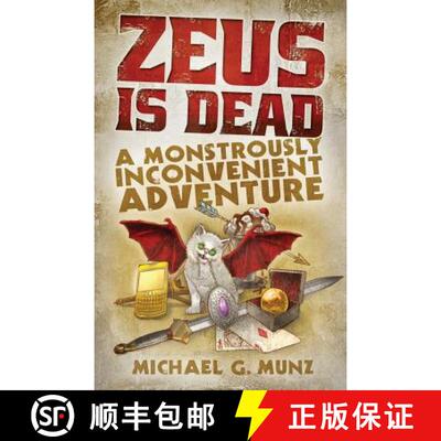 【3-4周达】Zeus Is Dead: A Monstrously Inconvenient Adventure [9780997762242]